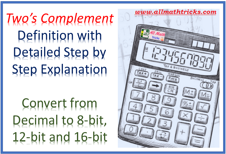Twos Complement Steps Conversion Of Decimal Or Binary Number Into 2s 